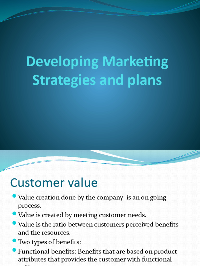 Developing Marketing Strategies and Plan | PDF | Marketing | Strategic ...