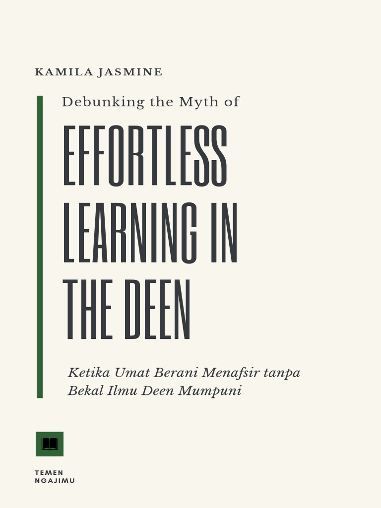 Debunking The Myth of Effortless Learning in The Deen | PDF
