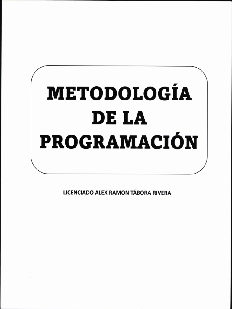 CAPITULO 2 METODOLOGIA DE LA PROGRAMACION | PDF CAPITULO 2 METODOLOGIA DE LA PROGRAMACION | PDF