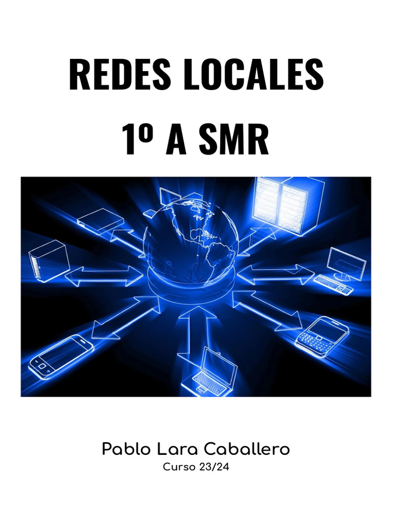 Redes Locales 1º A SMR | PDF | Red de computadoras | Red de área amplia