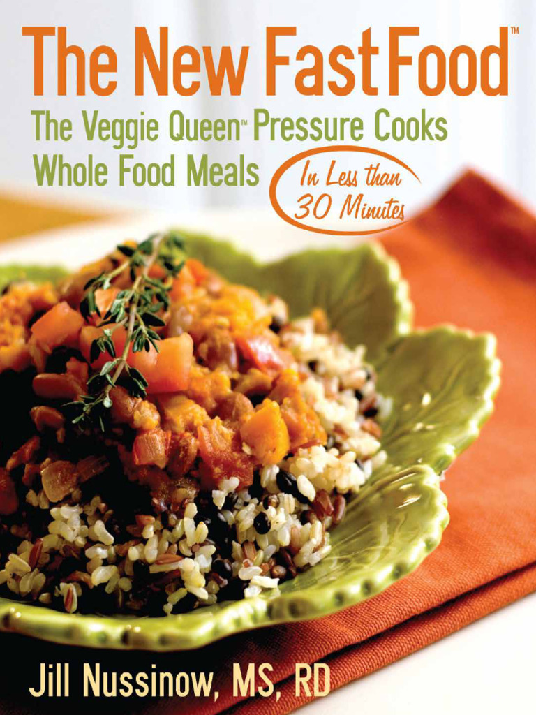 (Nussinow, Jill) The New Fast Food - The Veggie Qu | PDF | Pressure ...
