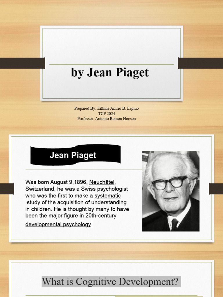 Cognitive Developmental Theory by Jean Piaget | PDF | Cognitive ...