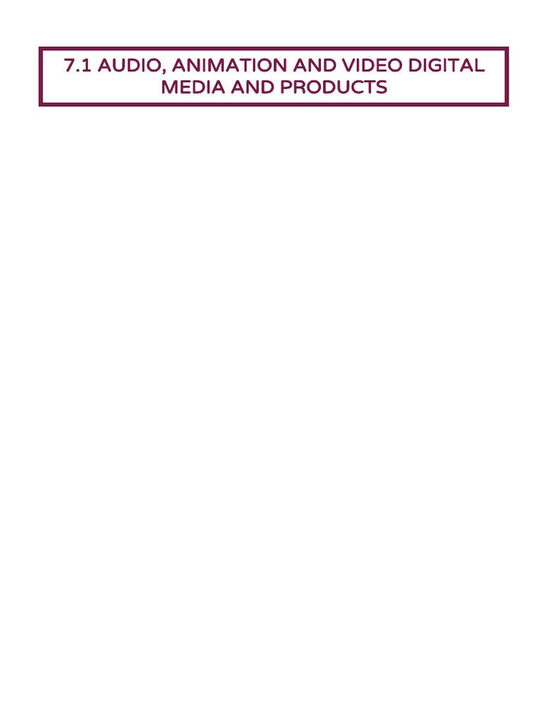 7.1 Audio, Animation and Video Digital Media and Products (1) | PDF ...