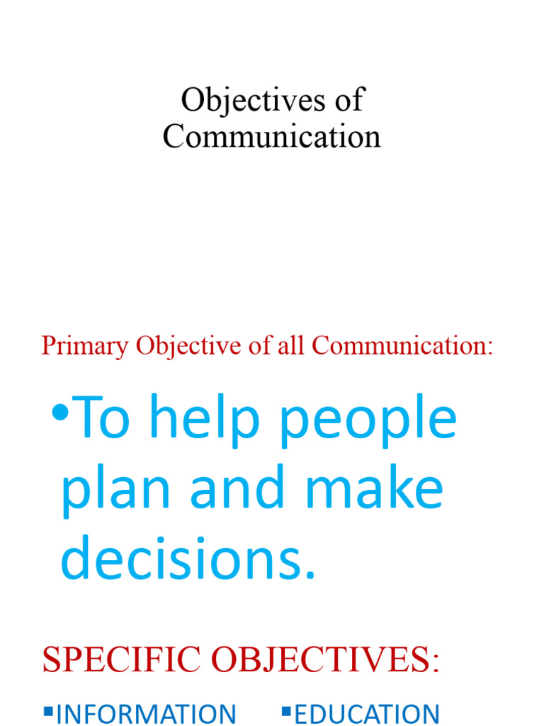 Objectives of Communication | Download Free PDF | Information | Goal