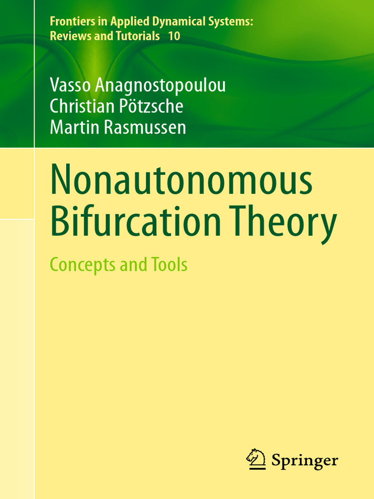 Nonautonomous Bifurcation Theory: Vasso Anagnostopoulou Christian ...