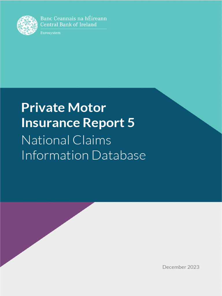 Private Motor Insurance Report 5 National Claims Information Database ...