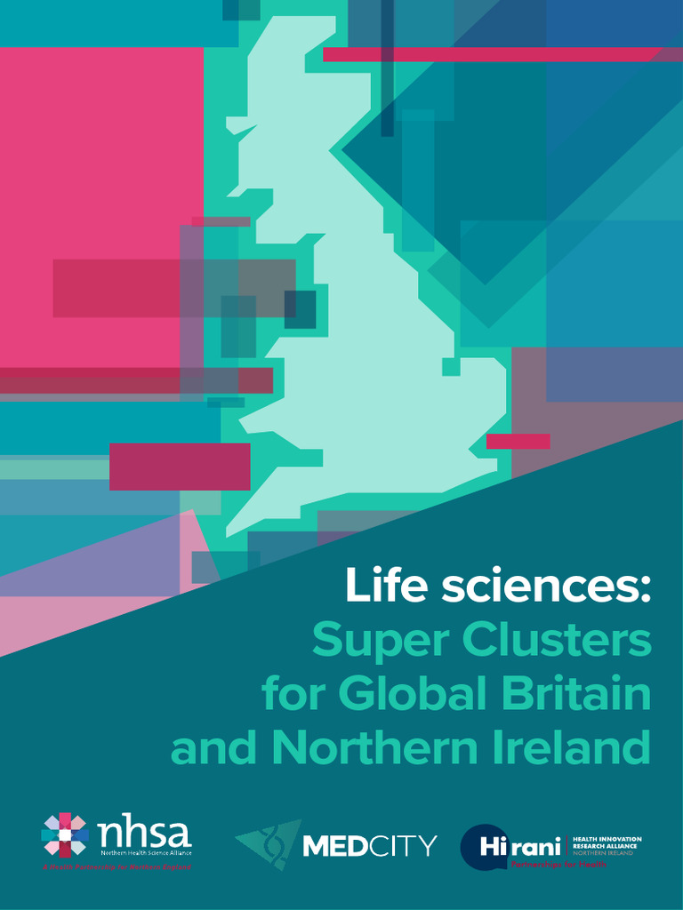 Life Sciences Super Clusters For Global Britain and Northern Ireland ...