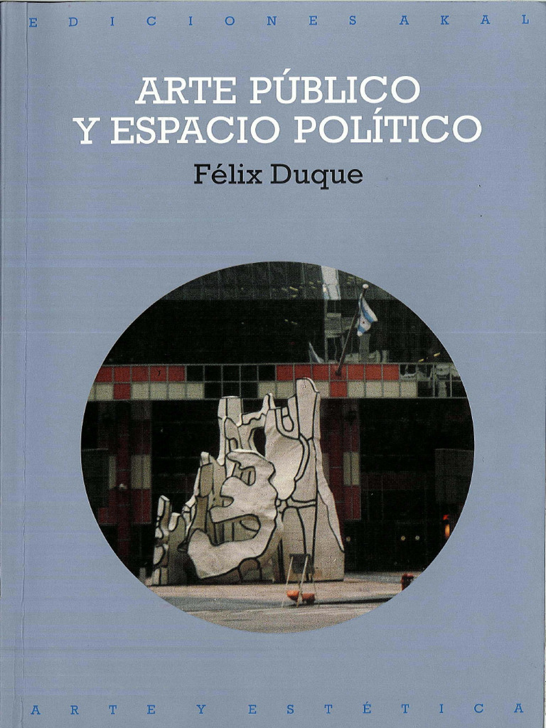 Félix Duque - Arte Público y Espacio Político | PDF