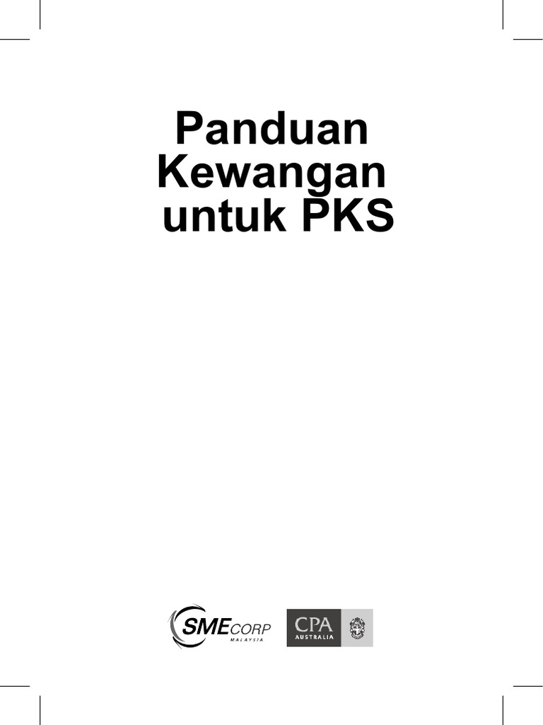 Panduan Kewangan Untuk PKS - SME Corporation Malaysia | PDF