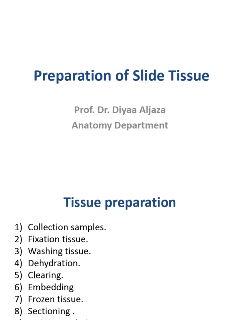 Slide Preparation for Tissue Histology | PDF | Staining | Microscopy