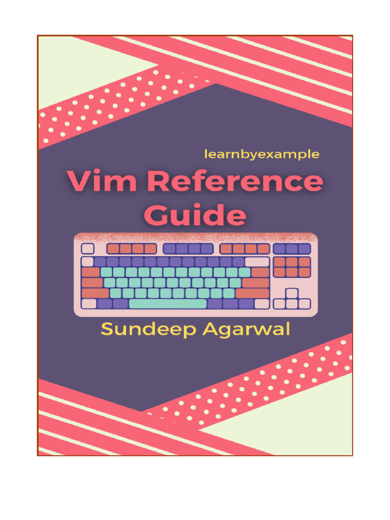 Vim Reference Guide (Sundeep Agarwal) (Z-Library) | PDF | Command Line Interface | Computing