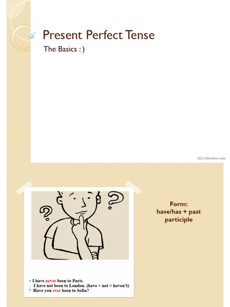 Present Perfect Tense | PDF | Perfect (Grammar) | Grammatical Tense