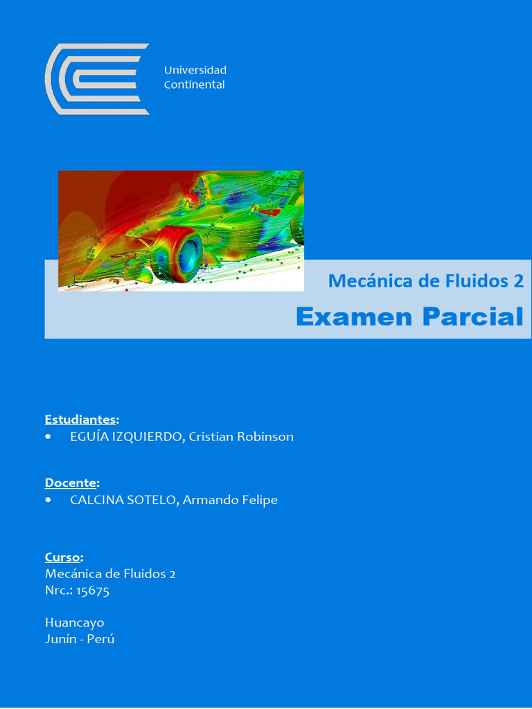 Examen Parcial - Mecánica de Fluidos 2 | PDF | Matriz (Matemáticas) | Mecánica