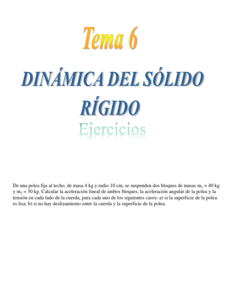 6 Dinamica Del Solido Rigido (Ejercicios Comunes Resueltos) | PDF | Las leyes del movimiento de ...