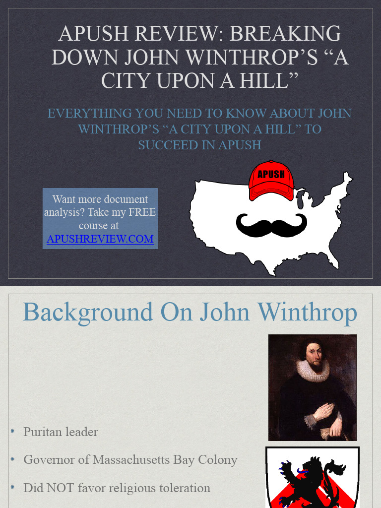 APUSH Review Breaking Down John Winthrop's "A City Upon A Hill" | PDF
