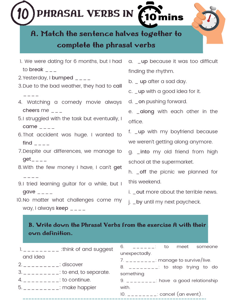 Phrasal Verbs In: A. Match The Sentence Halves Together To Complete The ...