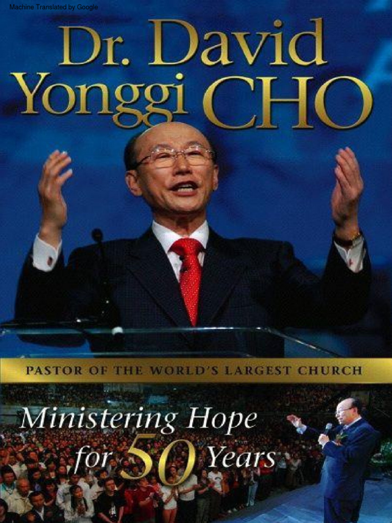 Dr. David Yonggi Cho_ Ministering Hope for 50 Years - David Yonggi Cho ...