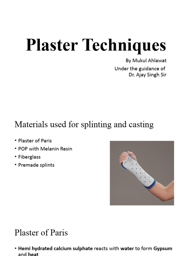 Plaster Techniques | PDF | Musculoskeletal System