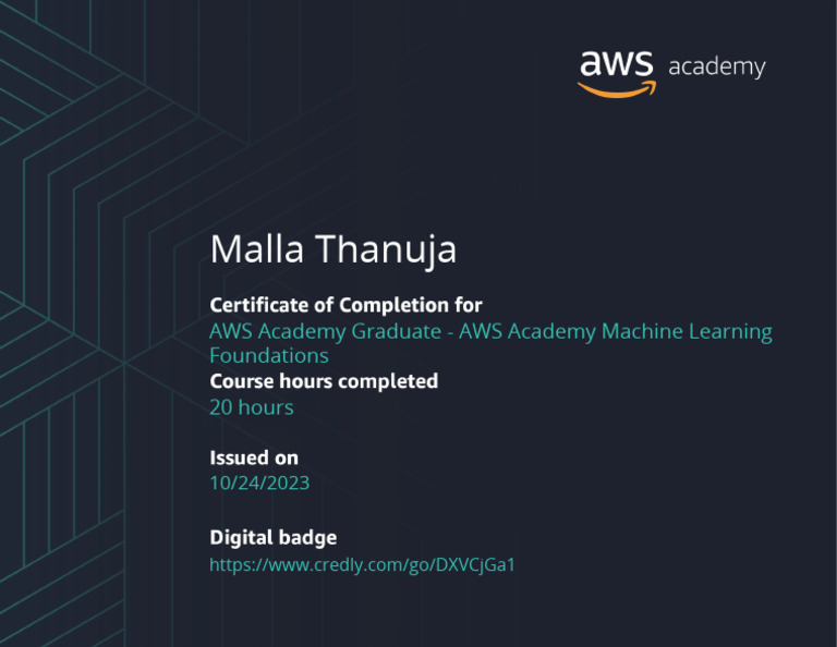 AWS Academy Graduate AWS Academy Machine Learning Foundations Badge20231024-29-H67j99 | PDF