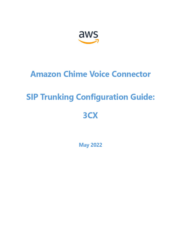 Amazon Chime Voice Connector - 3CX - Configuration - Guide - v2.1 | PDF | Session Initiation ...
