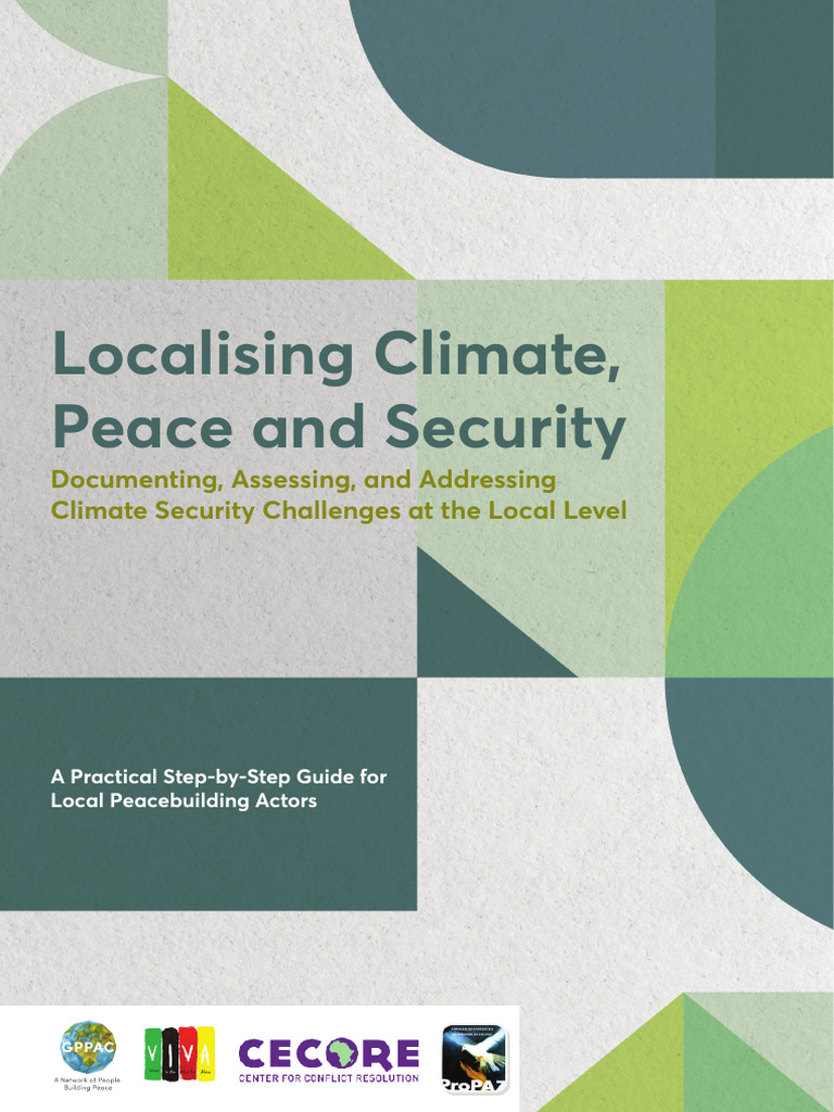 Localising Climate, Peace and Security - A Practical Step-by-Step Guide | PDF | Climate Change ...