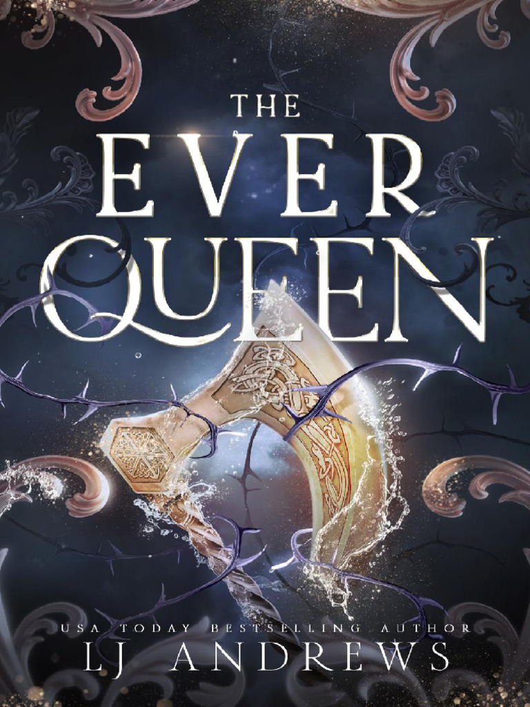 The Ever Queen A Dark Fantasy. L.J. Andrews | PDF | Mar | Jonas