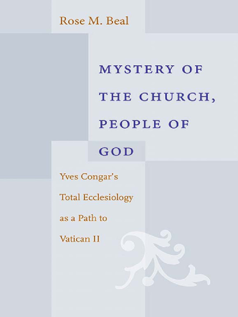Mystery of The Church, People of God - Yves Congar's Total Ecclesiology ...