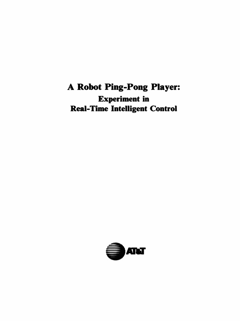 A Robot Ping-Pong Player_ Experiments in Real-Time Intelligent Control ...