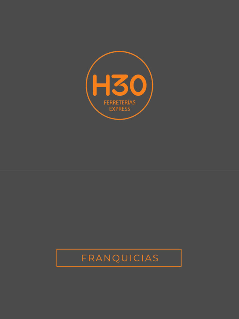 Franquicia h30 Ferreterias Express | PDF
