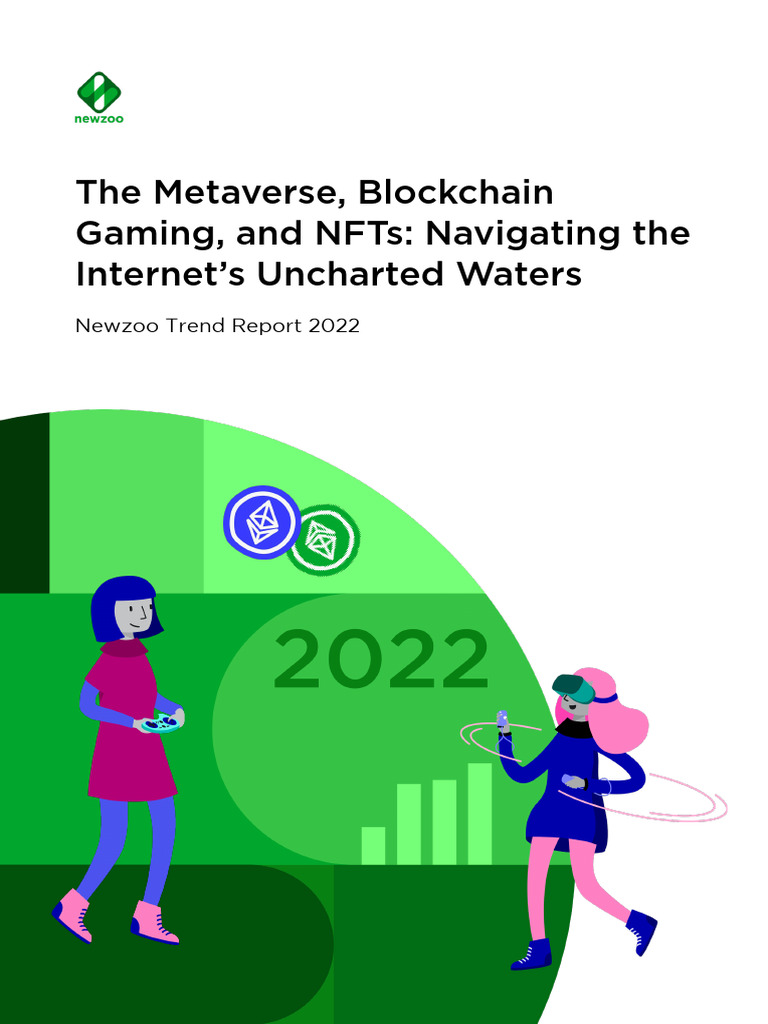 2022 Newzoo Metaverse Blockchain NFT Report | PDF | Virtual World 2022 Newzoo Metaverse Blockchain NFT Report | PDF | Virtual World