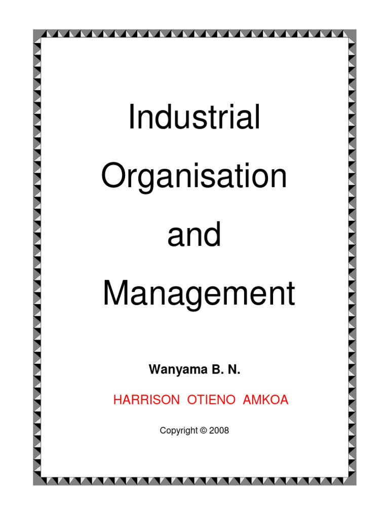 Industrial Organisation and Management: Wanyama B. N | PDF | Supply ...