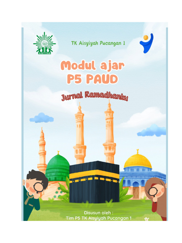 MODUL P5 TK Aisyiyah Pucangan 1 Tema Kita Semua Bersaudara | PDF