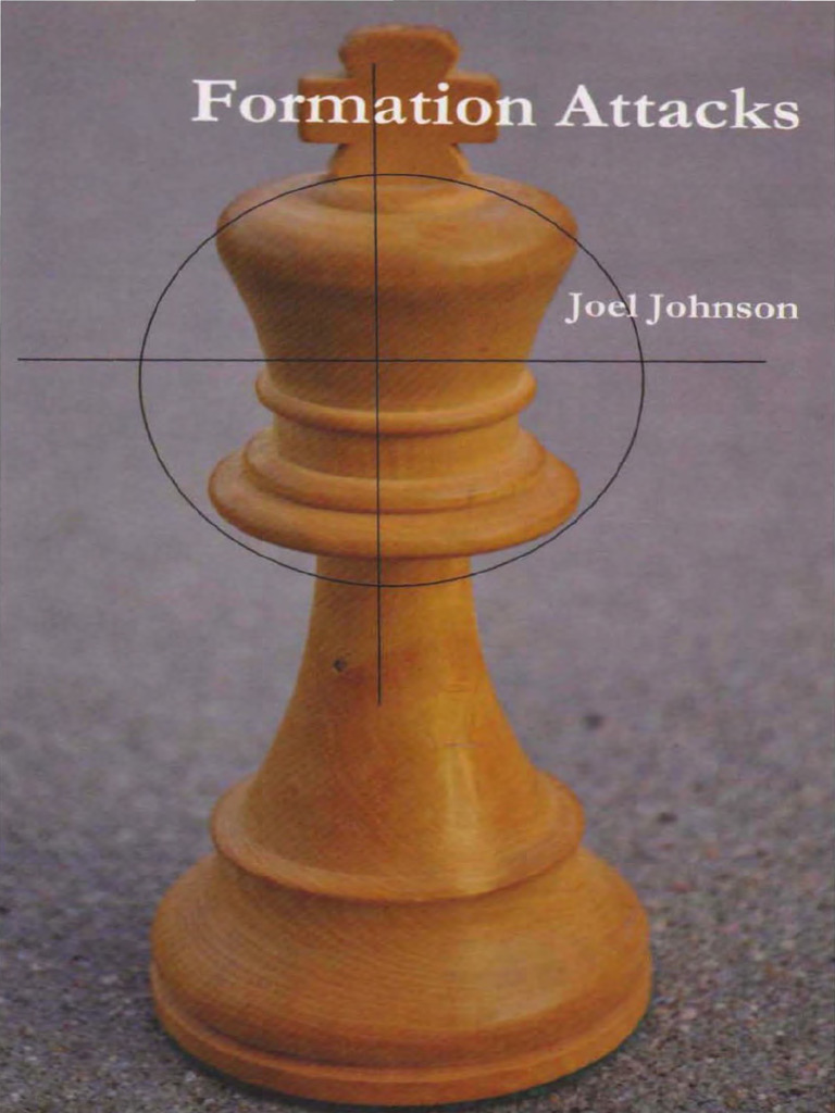Johnson - Formation Attacks (2010) | PDF | Chess Openings | Board Games