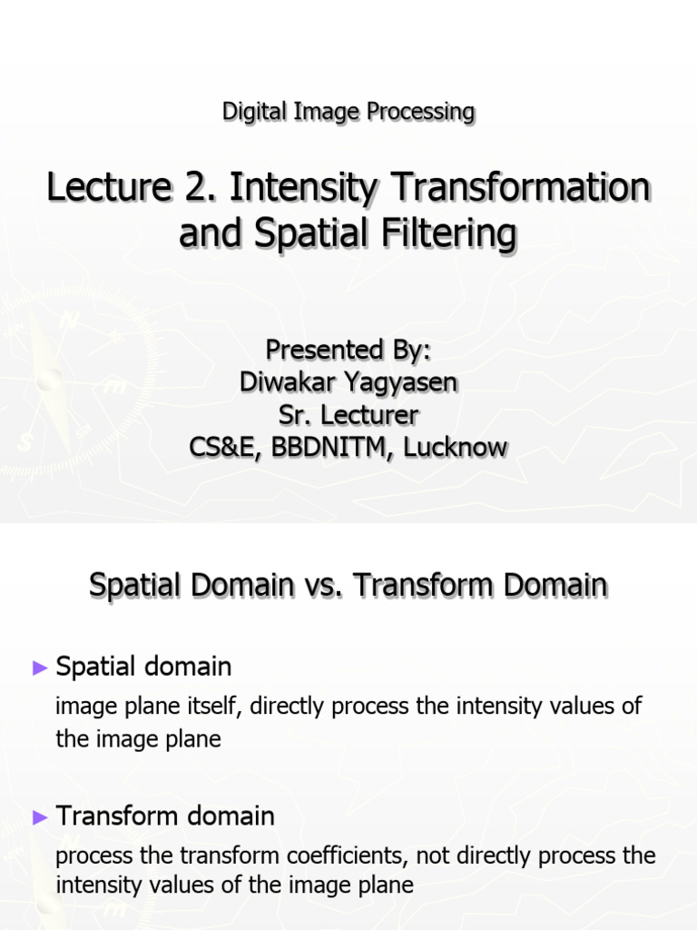 lect02_intensity_transformation_and_spatial_filtering | PDF | Signal Processing | Imaging