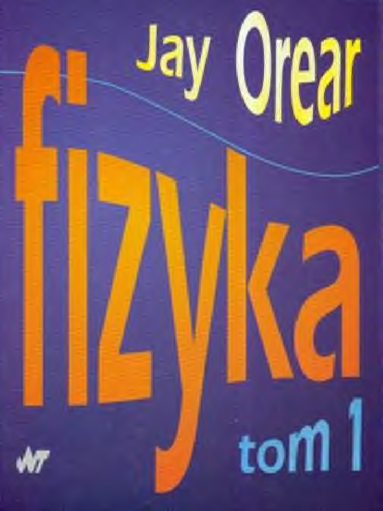 Orear J Fizyka T 1 | PDF