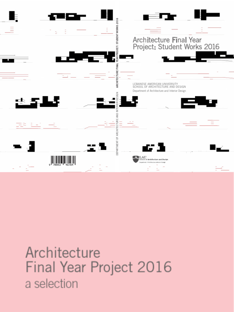Architecture 2016 Final Year Projects | PDF | Space | Beirut