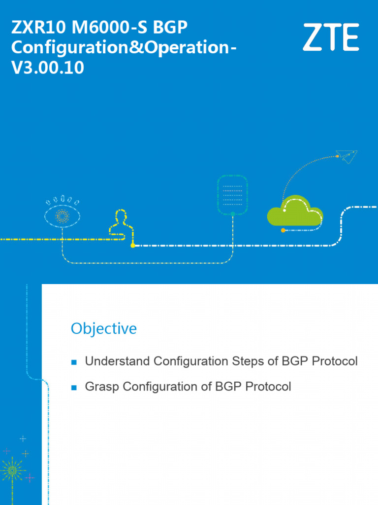 03 IP - FC3037 - E01 - 1-ZXR10 M6000-S BGP Configuration&Operation-V3.00.10-37p | PDF | Router ...