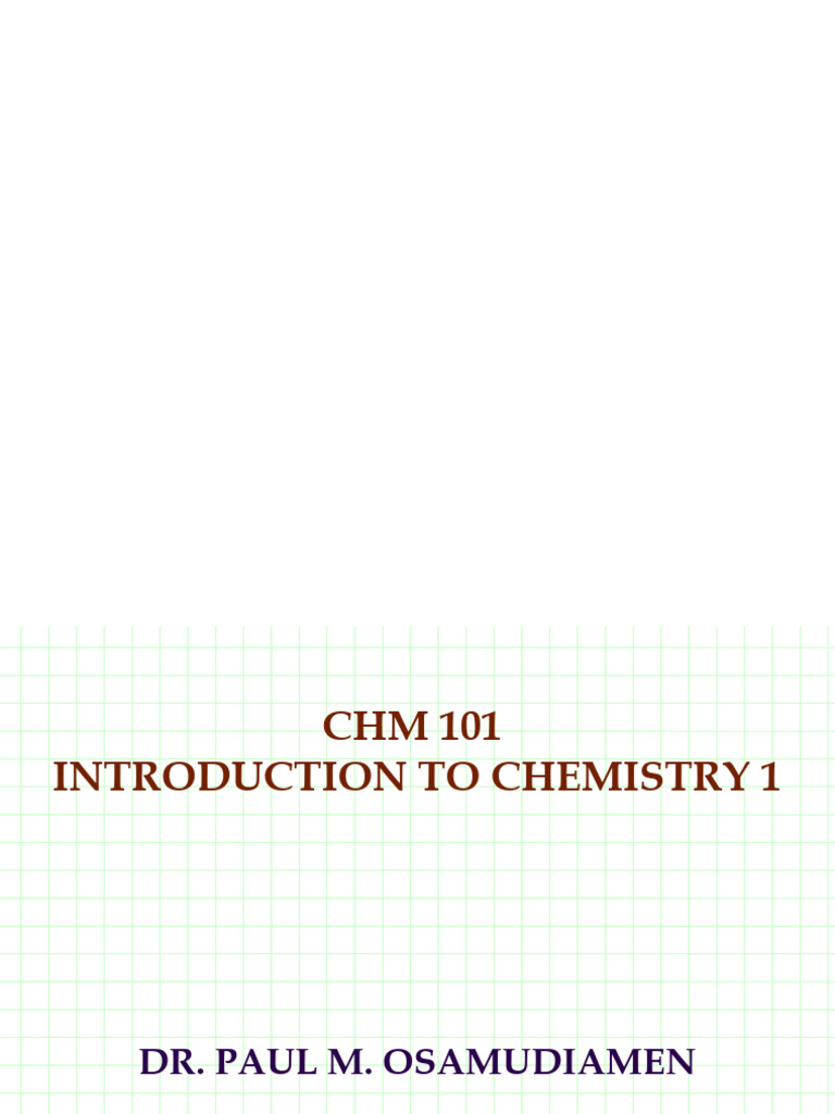 1 Introduction To CHM 101 Part 1 (Topic 1) | PDF | Weight | Periodic Table