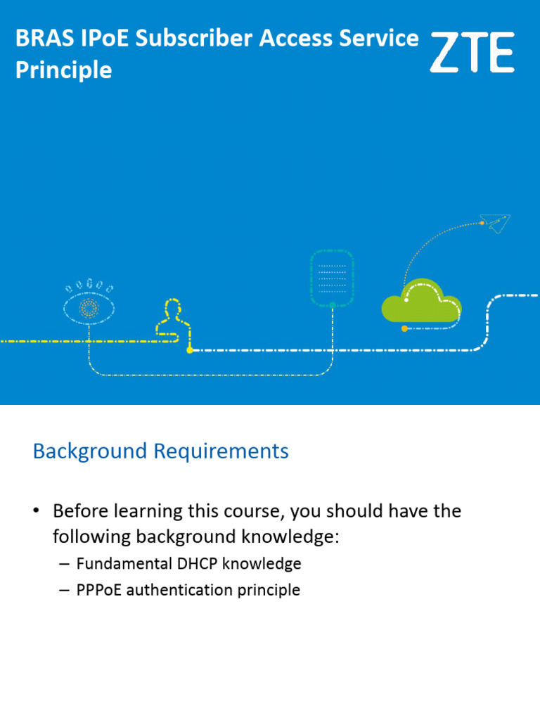 Add12 IP - NAST3007 - E01 - 1-BRAS IPoE Subscriber Access Service Principle-35p | PDF | Radius ...