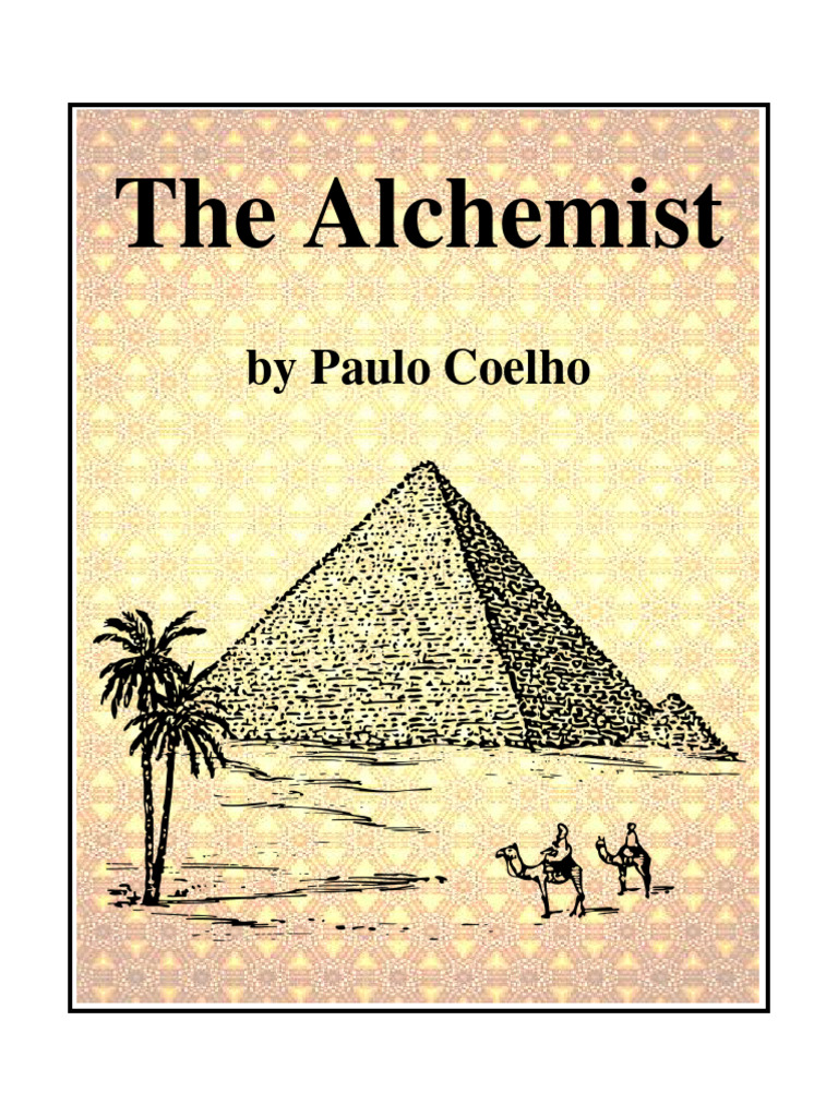 The Alchemist: by Paulo Coelho | PDF | Alchemy | Rituals