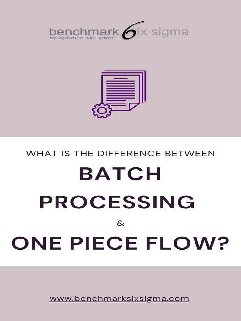 Batch Processing Vs One Piece Flow | PDF | Business Economics ...