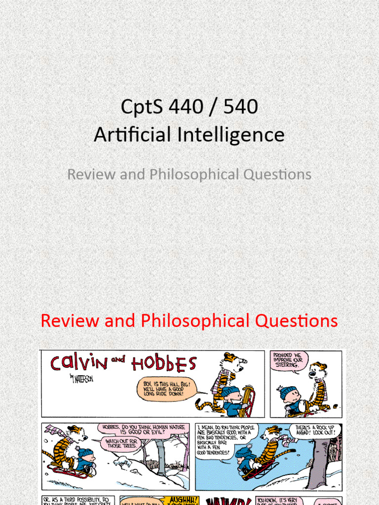 Cpts 440 / 540 Artificial Intelligence: Review and Philosophical Questions | PDF | Artificial ...