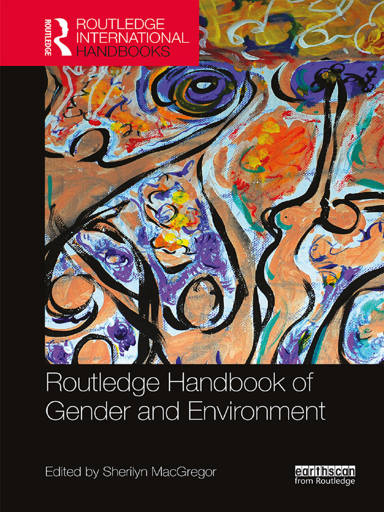Routledge Handbook of Gender and Environment (Sherilyn MacGregor) (Z ...