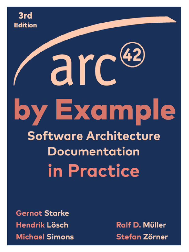Arc42 by Example Software Architecture Documentation in Practice 3rd ...
