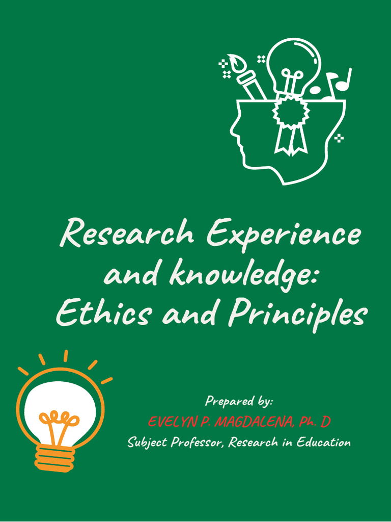 Ethics and Principles of Research | PDF | Qualitative Research | Experiment