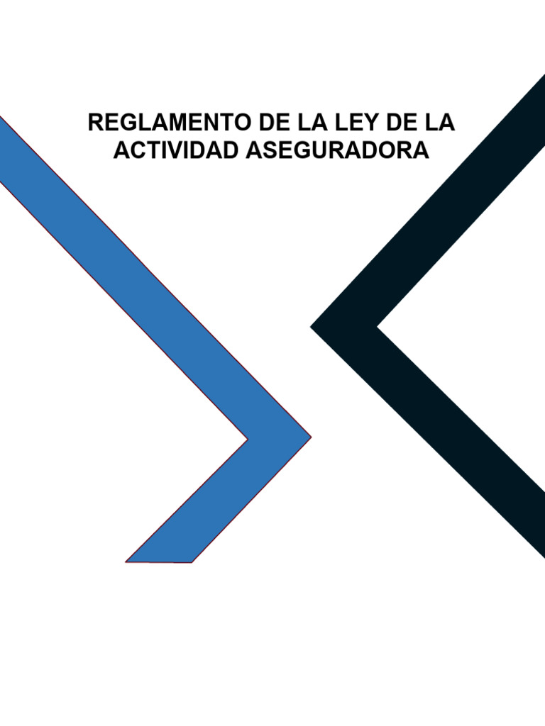 REGLAMENTO FINAL Ley de la actividad aseguradora | PDF | Reaseguro | Servicios financieros