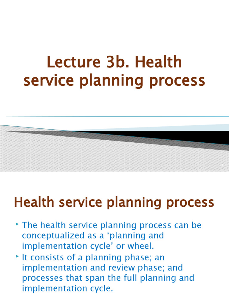 Drsarwat - 3087 - 20371 - 2 - Lecture 3b. Health Service Planning ...