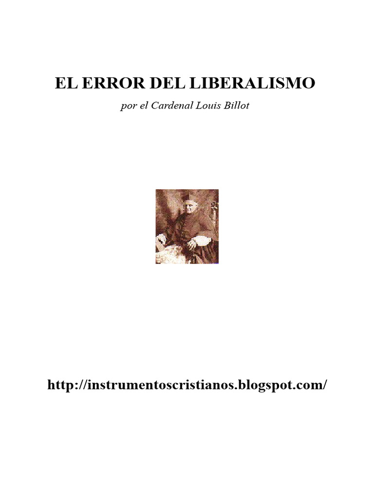 El Error Del Liberalismo - Cardenal Louis Billot | PDF | Libertad ...