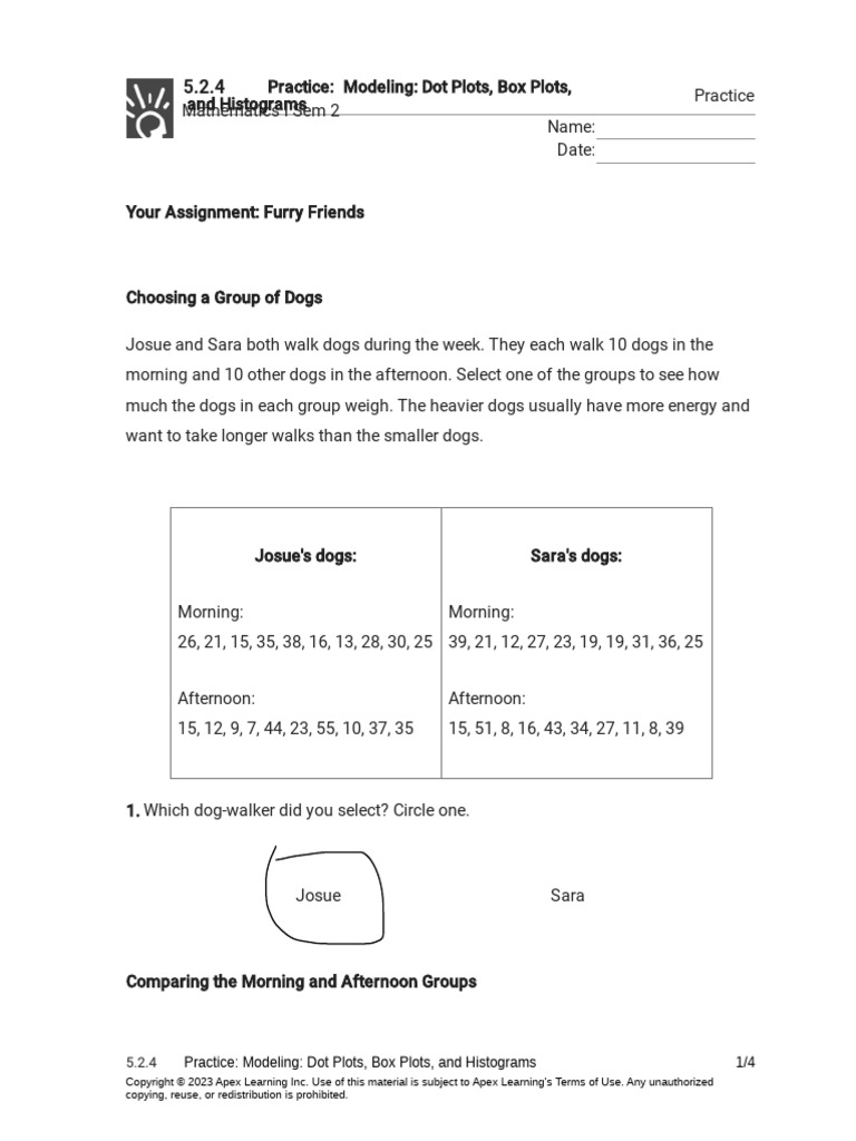 5.2.4 Practice - DONE Modeling Dot Plots, Box Plots, and Histograms ... 5.2.4 Practice - DONE Modeling Dot Plots, Box Plots, and Histograms ...