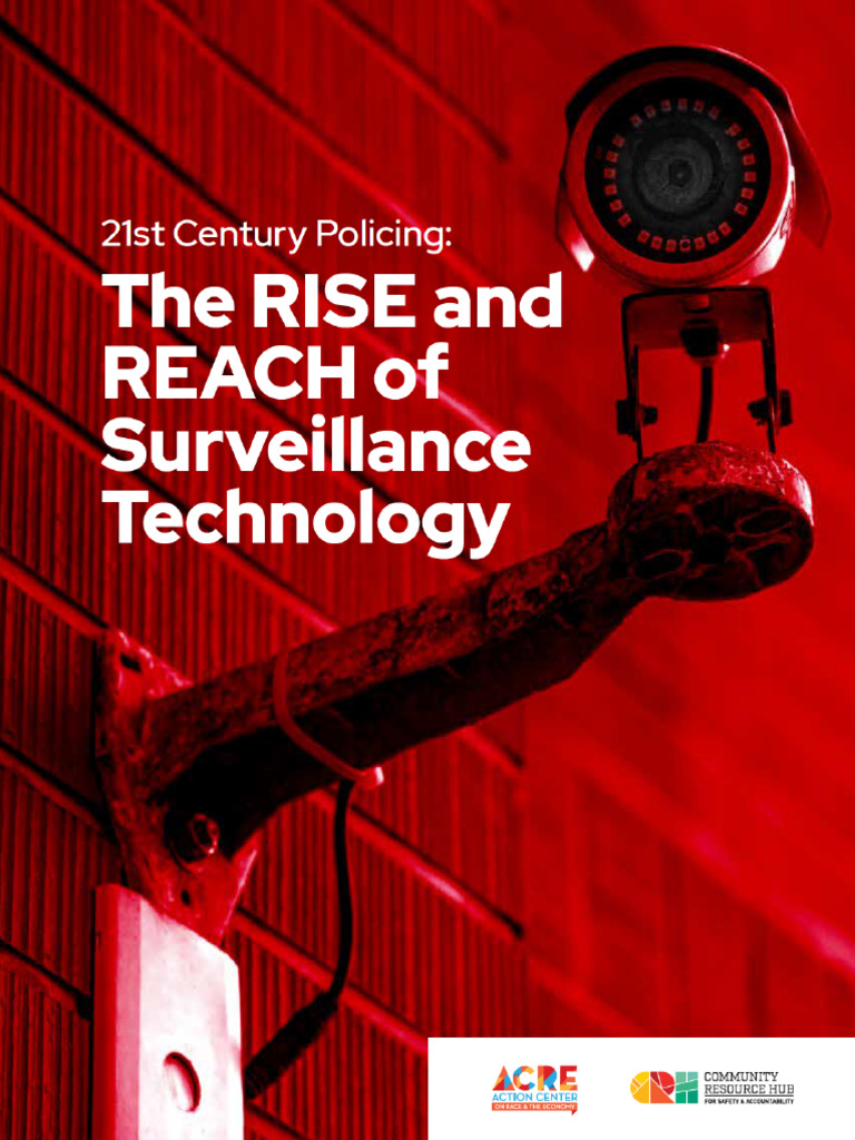 21st Century Policing: The Rise and Reach of Surveillance Technology | PDF